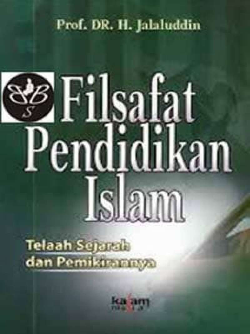 Jual Filsafat Pendidikan Islam Telaah Sejarah Dan Pemikirannya - Klm Di Seller Pilihan Shop ...