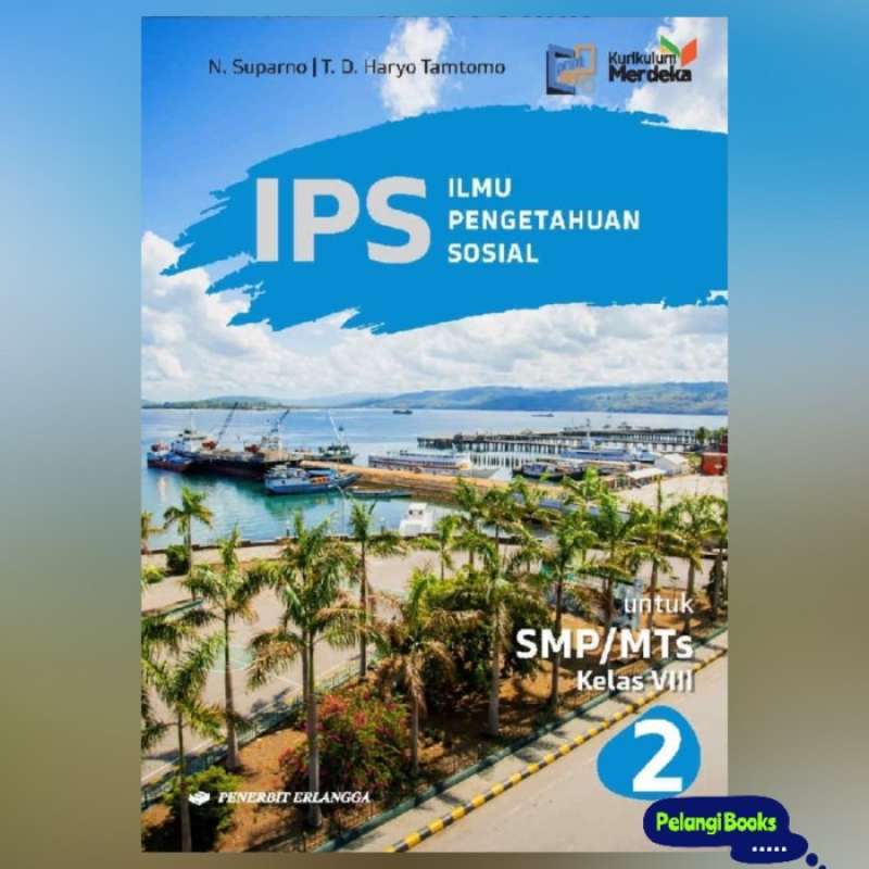 Promo BUKU IPS SMP/MTS KELAS 8 (VIII) KURIKULUM MERDEKA ERLANGGA Diskon ...