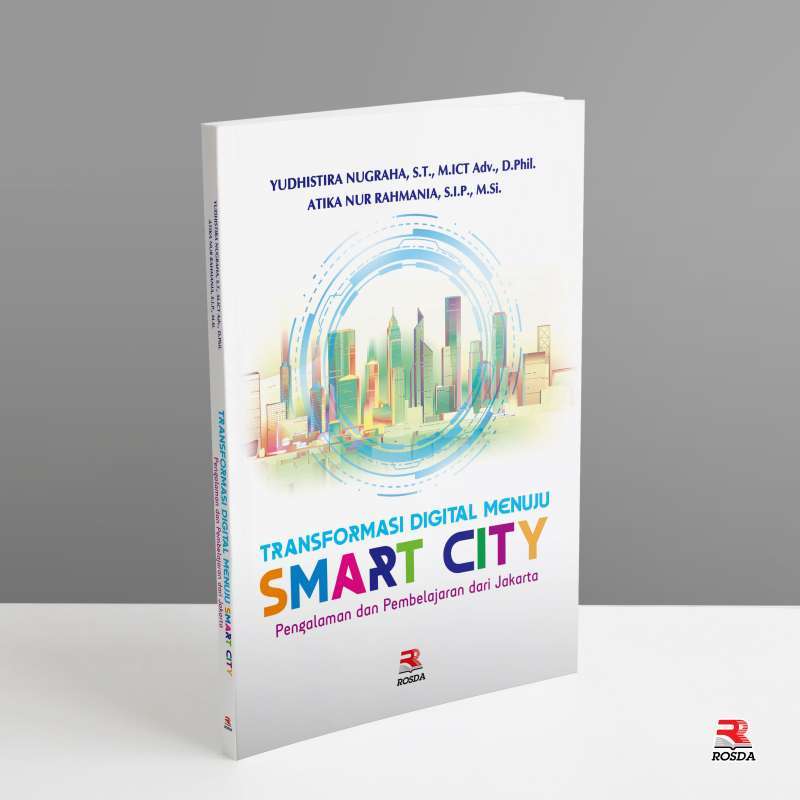 Promo Transformasi Digital Menuju Smart City Pengalaman Dan Pembelajaran Dari Jakarta Diskon 20% ...