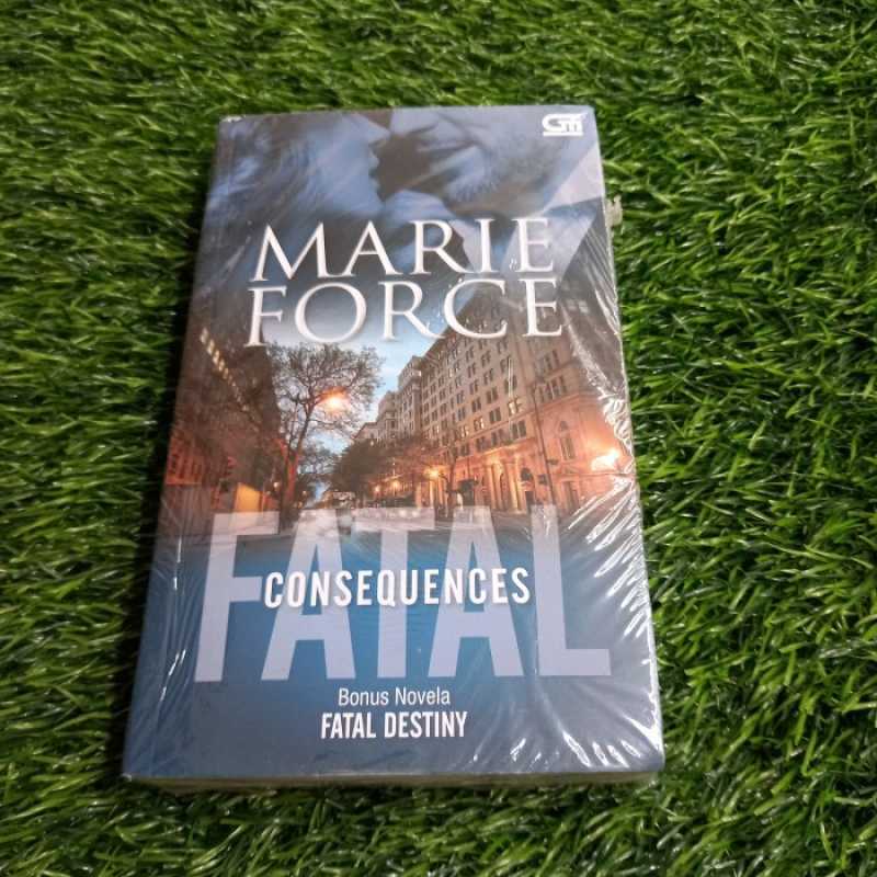Promo BUKU MARIE FORCE FATAL CONSEQUENCES Diskon 23% di Seller Kim Nona Shop - Tegal Alur, Kota ...