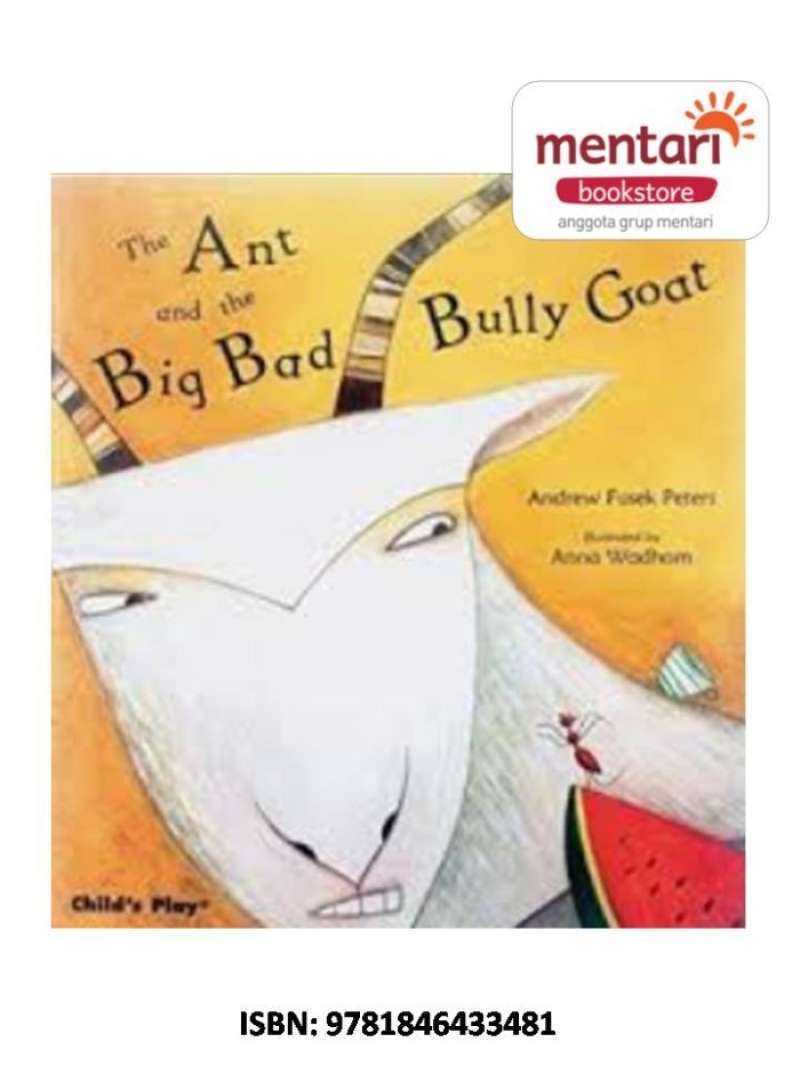 Promo The Ant & The Big Bad Bully Goat+cd | Buku Cerita Diskon 23% Di ...