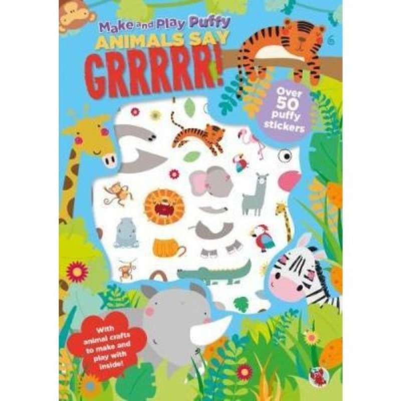 Promo Buku Import Puffy Sticker Book Make And Play: Animals Say Grrrrr ...