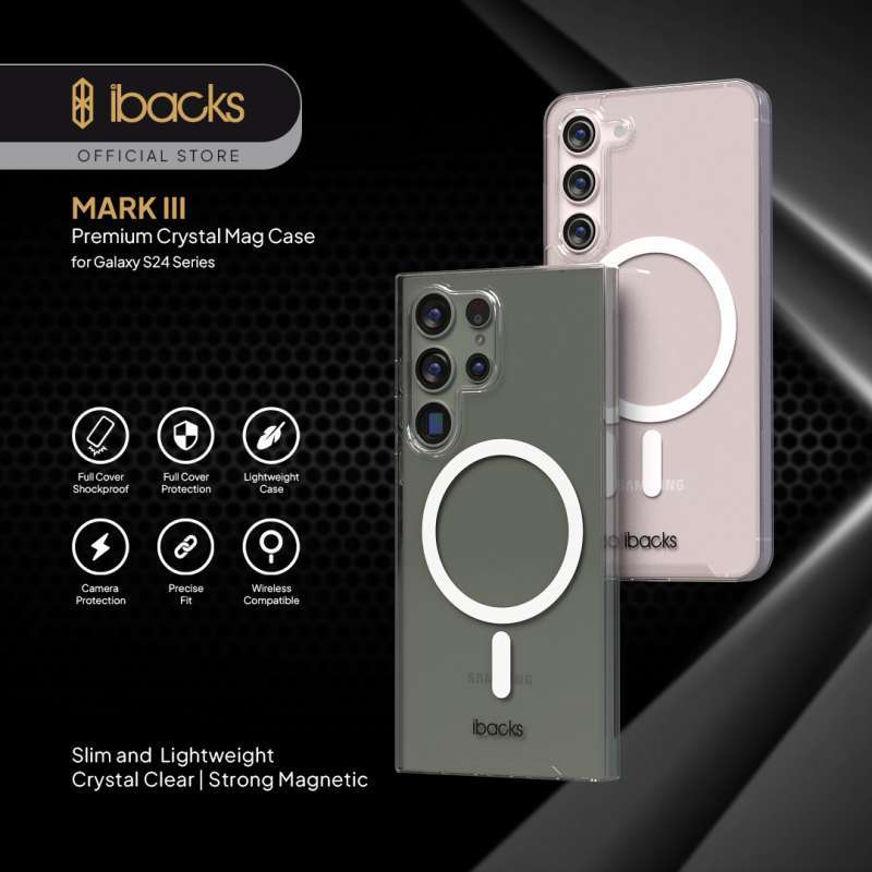 Jual Ibacks Mark3 Case Crystal Magnetic For Samsung S24 Series Casing ...