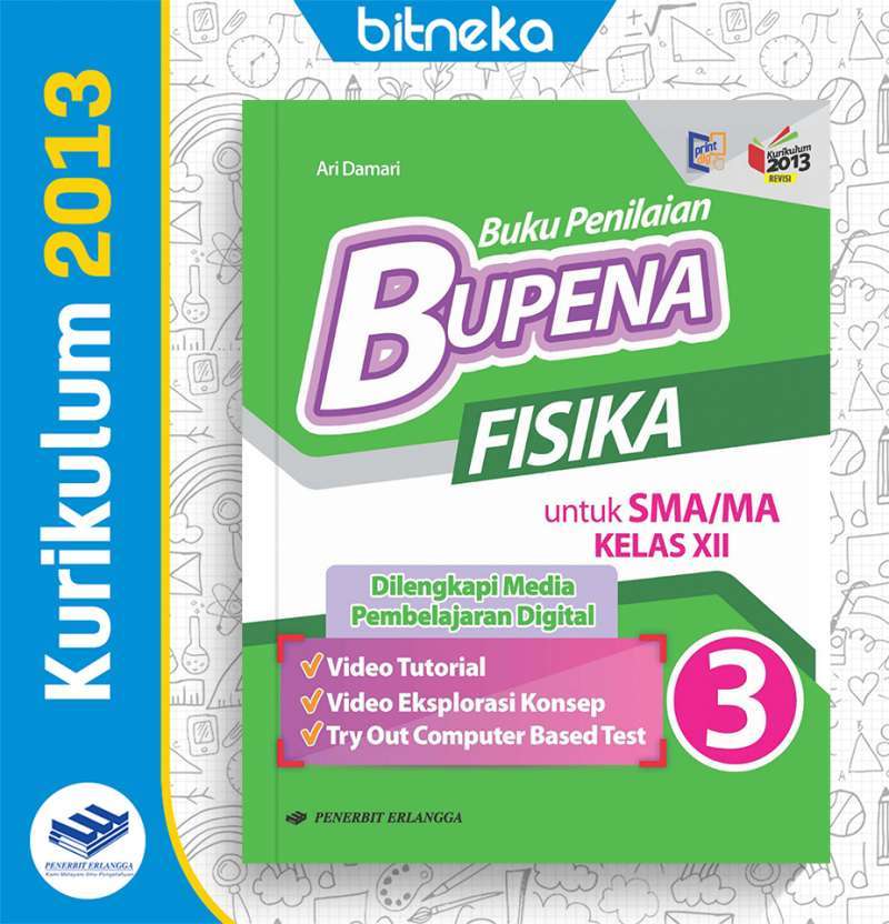 Promo Buku Penilaian (BUPENA) Fisika Jilid 3 SMA/MA Kelas 12 K13 Erlangga - Ari Damari Diskon 10 ...