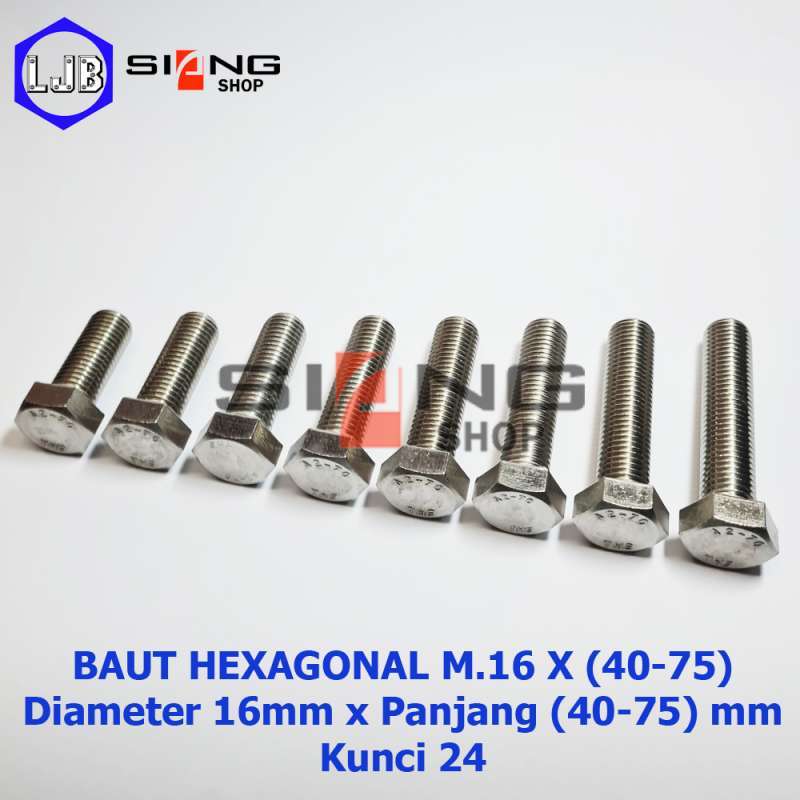 Jual Baut Hex M16 Stainless 304 The A2-70 Panjang 40 Sd 75mm - 60mm (6cm) Di Seller Siang Shop ...