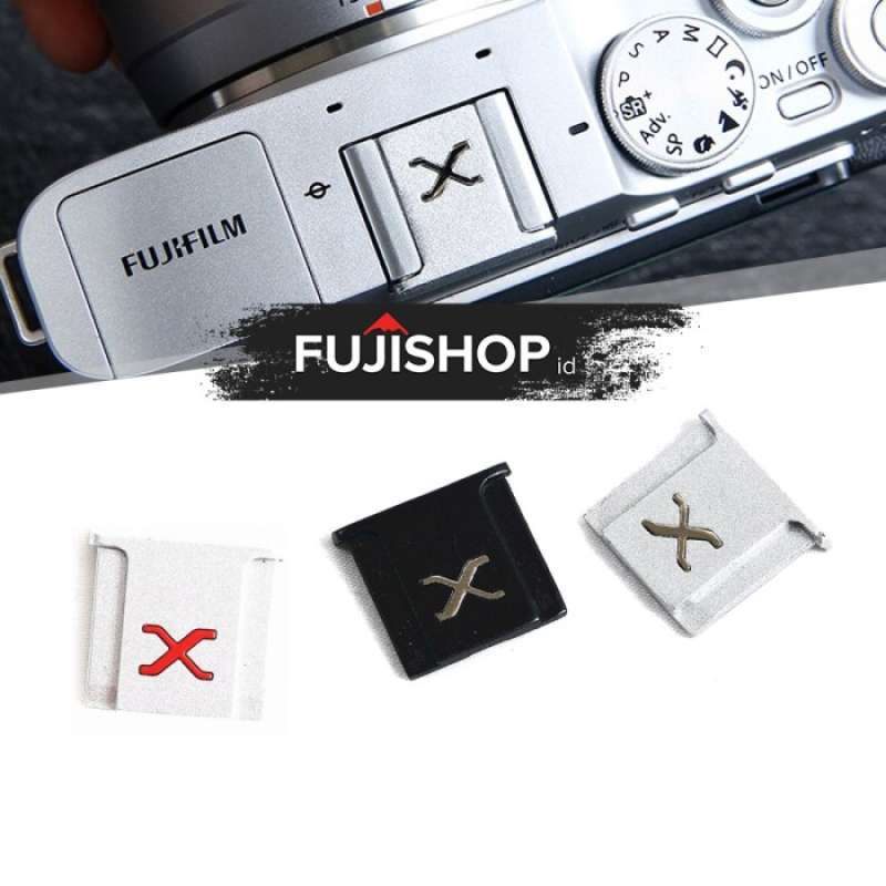 Promo Cover Hot Shoe Fujifilm X / Metal Hot Shoe Cover Fuji X Diskon 23 ...