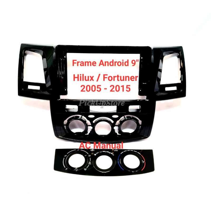 Promo FRAME ANDROID 9 INCH TOYOTA HILUX / FORTUNER 2005 - 2015 Diskon ...