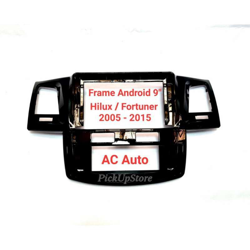 Promo FRAME ANDROID 9 INCH TOYOTA HILUX / FORTUNER 2005 - 2015 Diskon ...