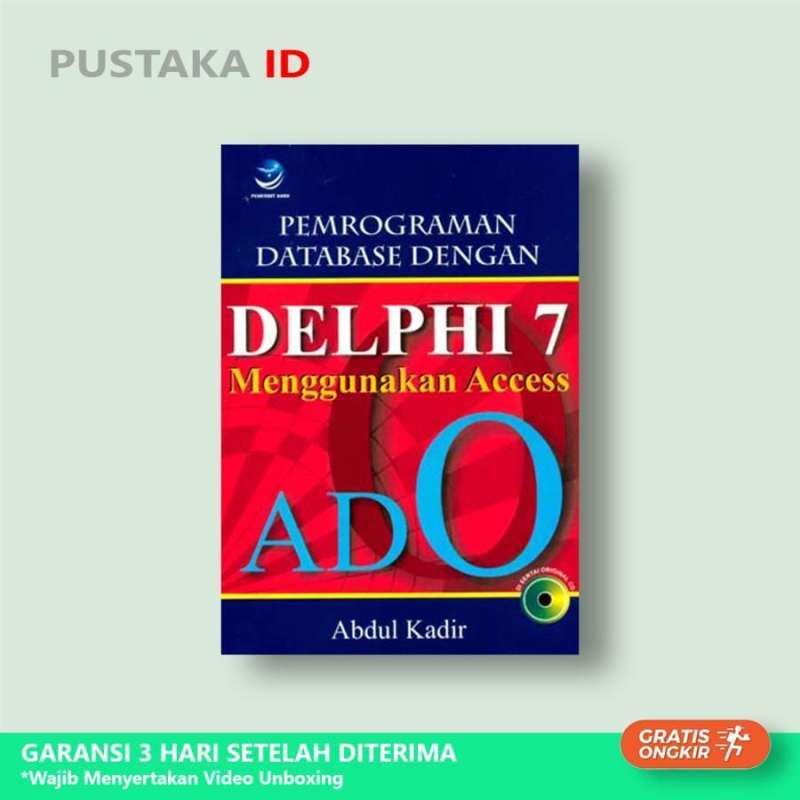Jual Buku Pemrograman Data Base Dengan Delphi 7 Menggunakan Access Ad0 Di Seller Buku Id ...