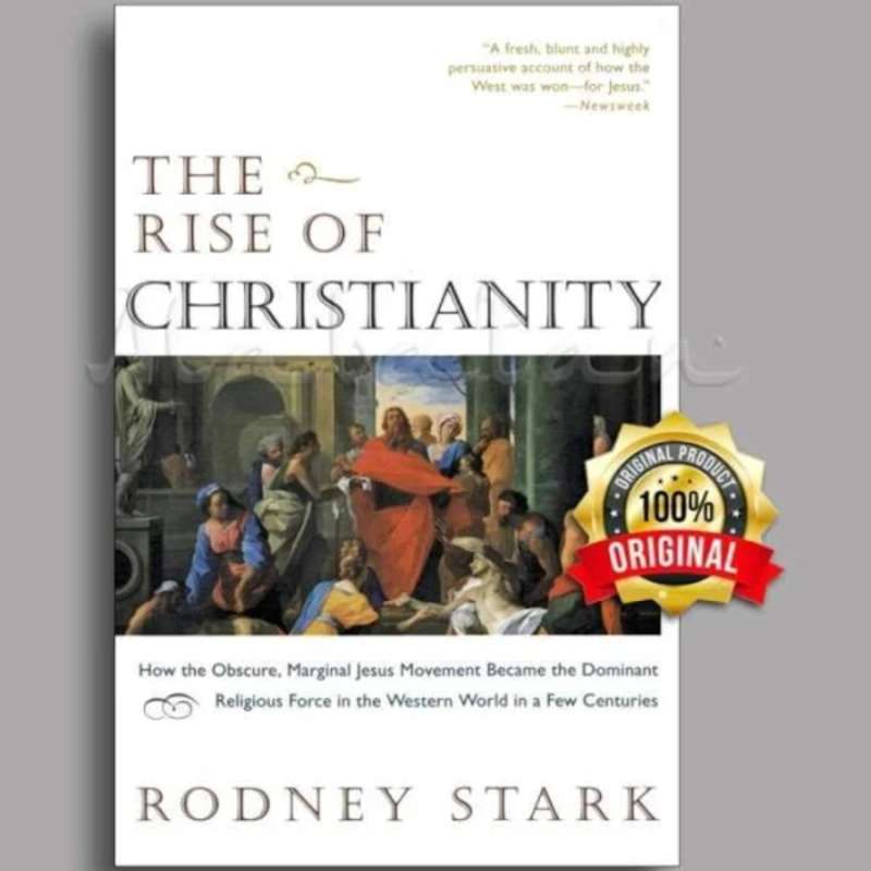 Promo The Rise Of Christianity: How The Obscure, Marginal Jesus ...