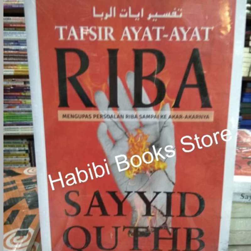 Promo Tafsir Ayat Ayat Riba Sayyid Qutub - Walin Pustaka Diskon 23% Di ...