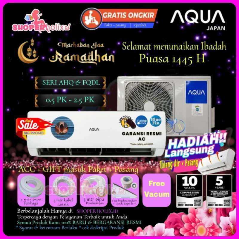 Promo Ac Aqua 1 Pk New 09 Low Watt , Low Voltage + Instalasi Pemasangan ...