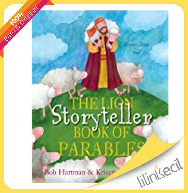 Promo Buku The Lion Storyteller Book Of Parables - Stes Jesus Told ...