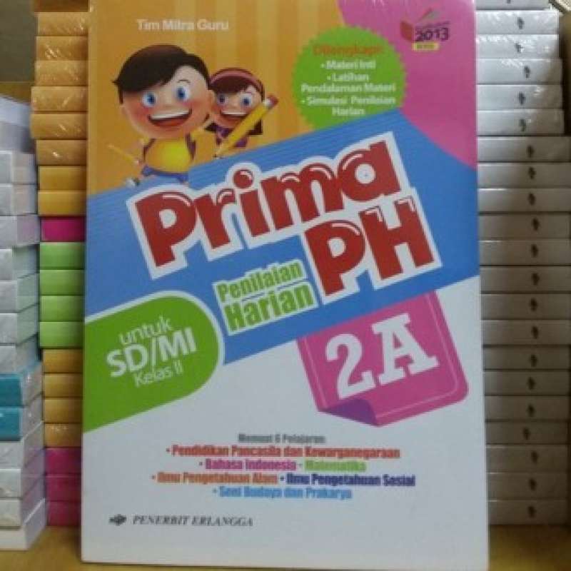 Promo Buku Prima Ph Penilaian Harian Sd / Mi Kelas 1a 1b 2a 2b 3a 3b K2013 - Prima Ph 2a ...