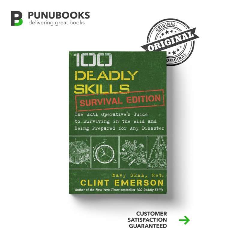 Promo 100 Deadly Skills: Survival Edition By Clint Emerson Diskon 23% ...