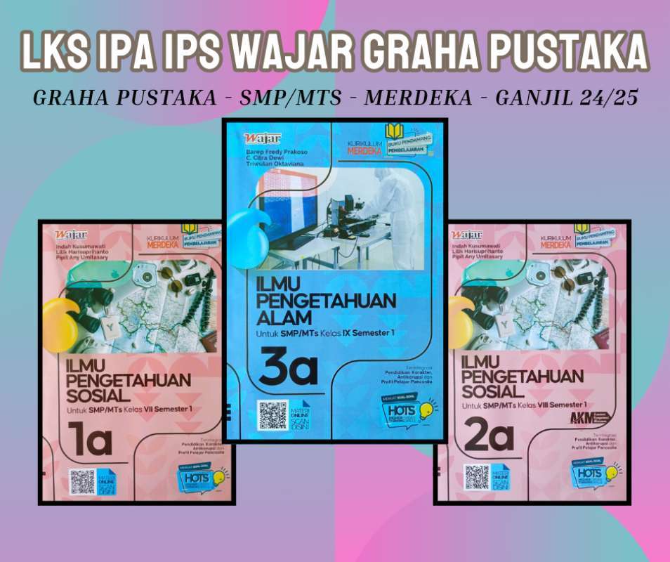 Jual Buku Lks Ipa Ips Wajar Graha Pustaka Smp/mts Kelas 7 8 9 Merdeka Ganjil 2024/2025 ...
