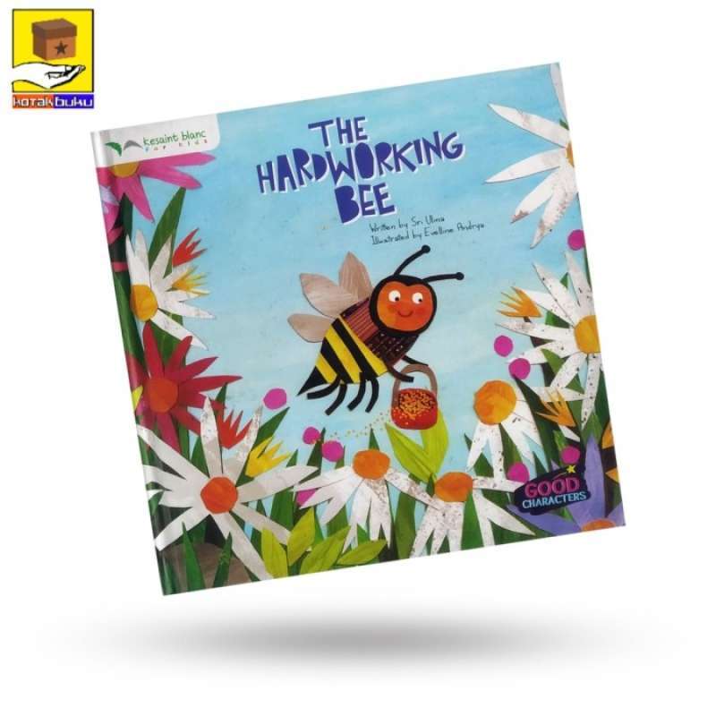 Promo Buku Cerita Anak / Seri Good Characters / The Hardworking Bee / Buku A Diskon 29% Di ...