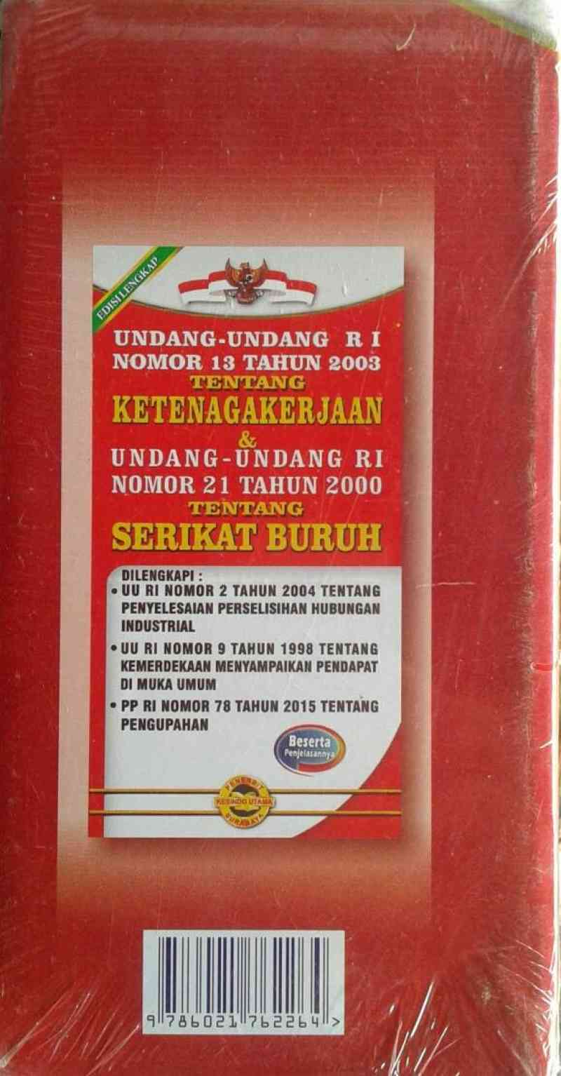 Jual Undang-undang Ri No. 13 Tentang Ketenagakerjaan Uu No 21 Serikat ...