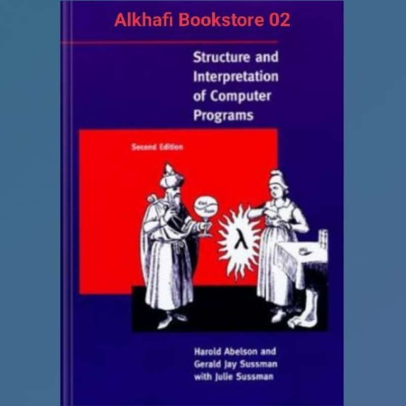 Jual Buku Structure And Interpretation Of Computer Programs Di Seller ...
