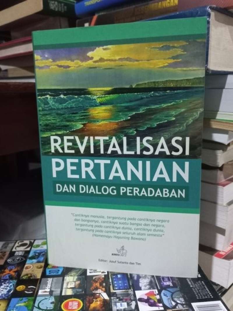 Jual F516 Buku Revitalisasi Pertanian Dan Dialog Peradaban Y313 Di ...