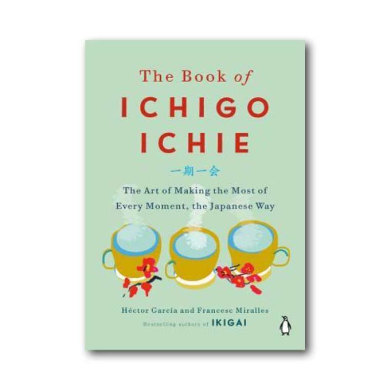 Jual Book Of Ichigo Ichie - 9780143134497 Di Seller Noelle - Cengkareng Timur, Kota Jakarta ...