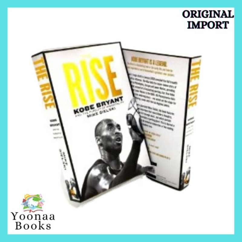 Jual Book Import : The Rise (biography Of Kobe Bryant) - Mike Sielski ...