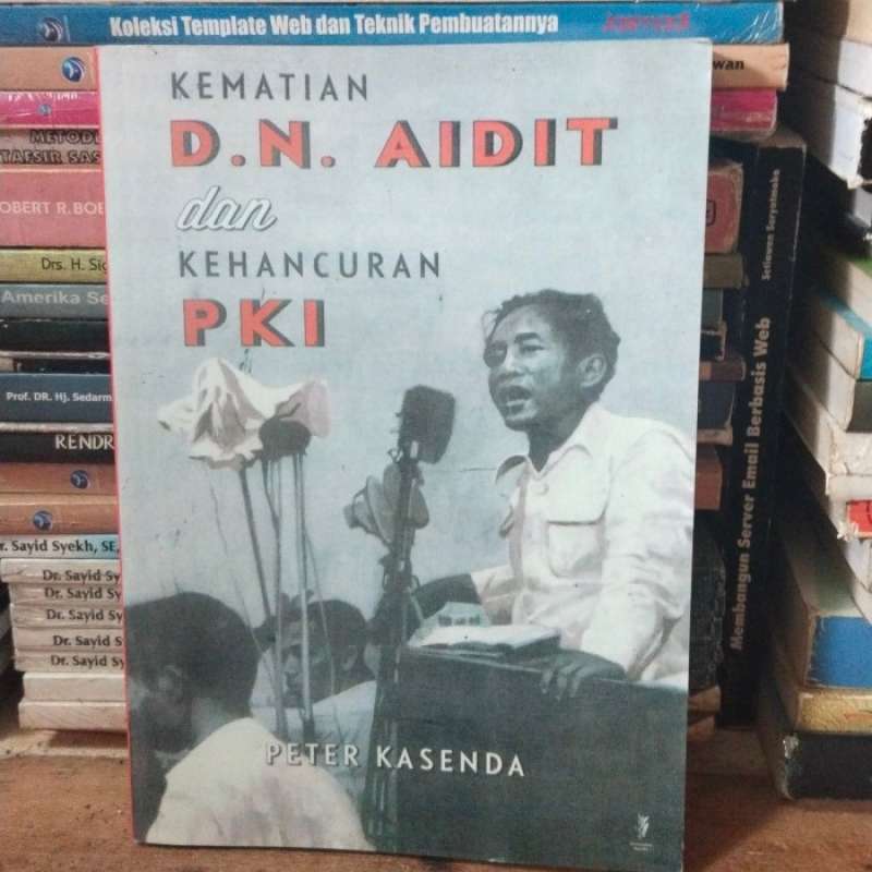 Jual Kematian Dn Aidit Dan Kehancuran Pki Di Seller Owl Store ...