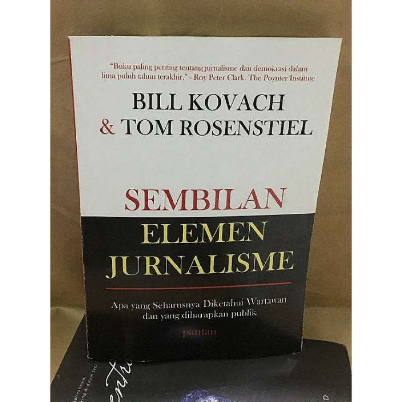 Jual Buku Sembilan Elemen Jurnalisme - Bill Kovach Dan Tom Rosentiel Di ...