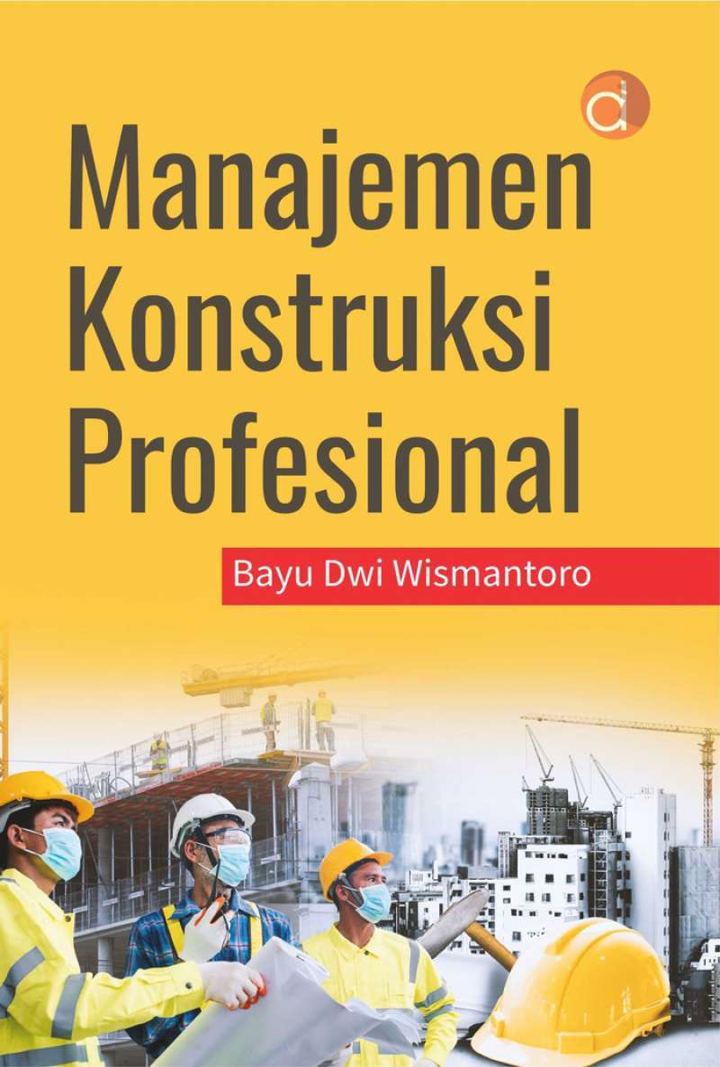 Jual Buku Teknik Sipil Manajemen Konstruksi Profesional Di Seller Hachi - Cengkareng Timur, Kota ...