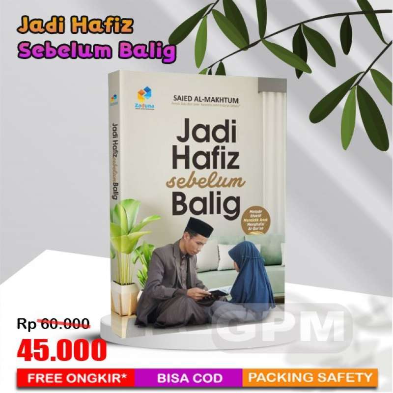 Promo Buku Parenting Islami : Jadi Hafiz Sebelum Balig Diskon 23% Di Seller Zawaru Store - Tanah ...