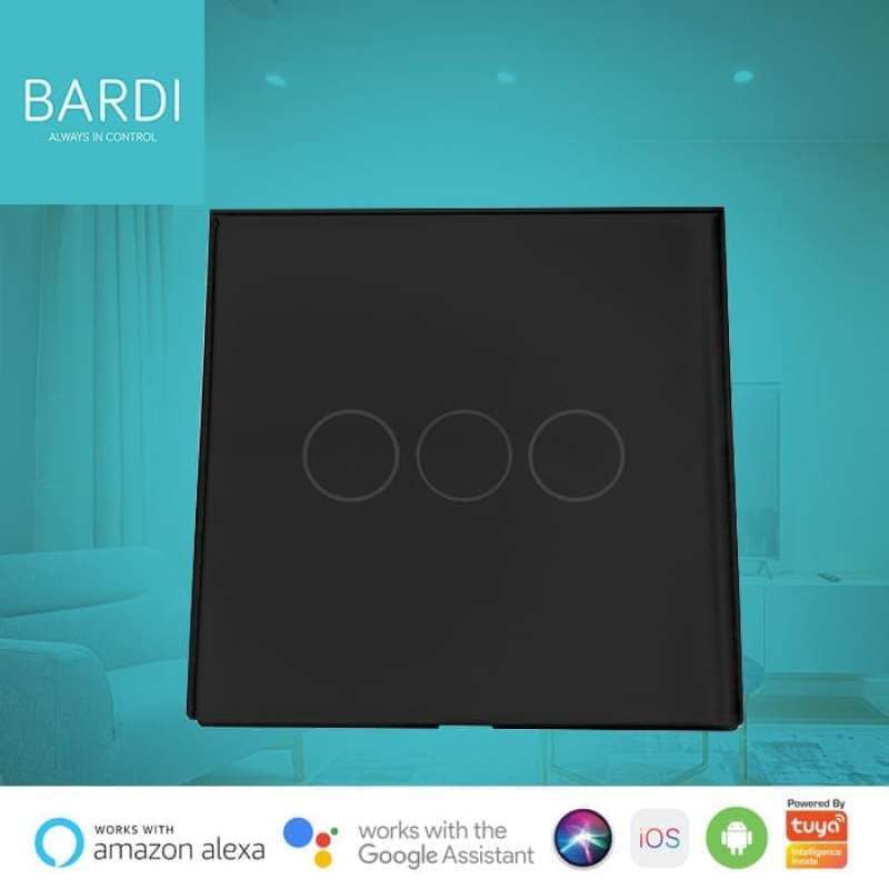 Jual Bardi Smart Wall Switch 3 Gang Saklar Sentuh Touch Wifi Otomatis ...