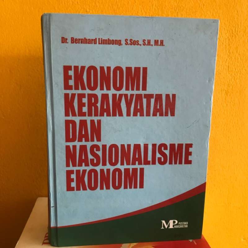 Promo Ekonomi Kerakyatan Dan Nasionalisme Ekonomi By Bernhard Limbong Diskon 23% Di Seller ...