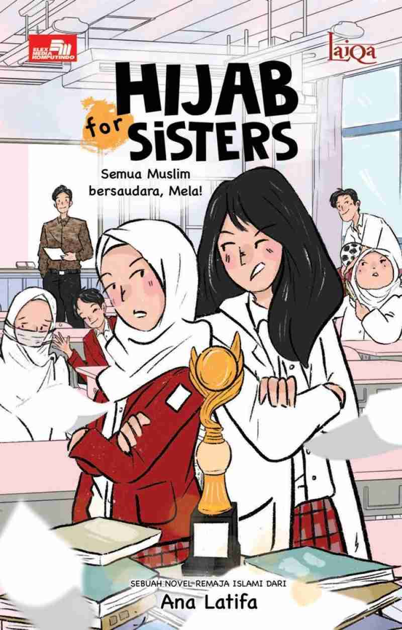 Jual Laiqa: Hijab For Sisters: Semua Muslim Bersaudara, Mela! Di Seller ...