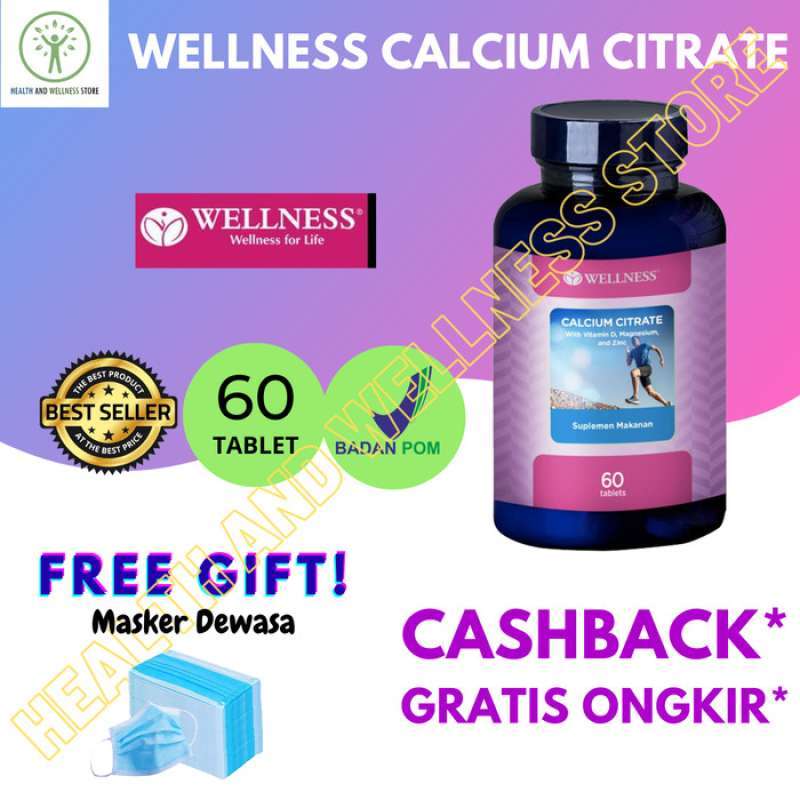 Promo Wellness Calcium Citrate 60 Tablet 100% Original Diskon 23% Di Seller Tummy Store - Meruya ...