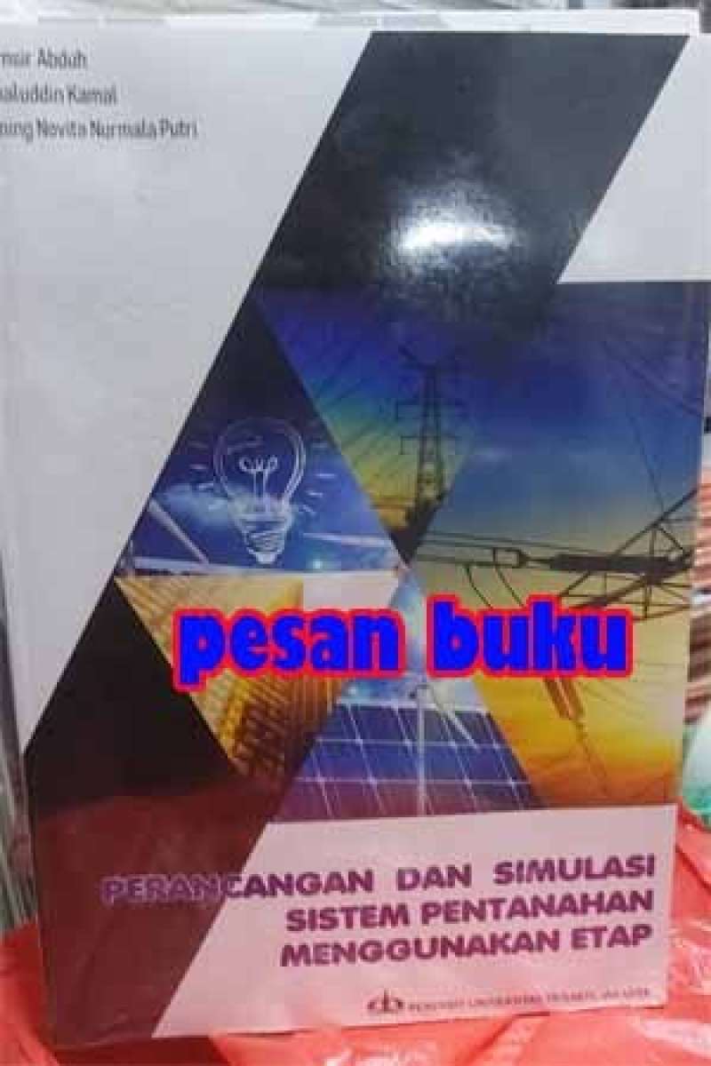 Promo Buku Perancangan Dan Simulasi Sistem Pentanahan Menggunakan Etap ...