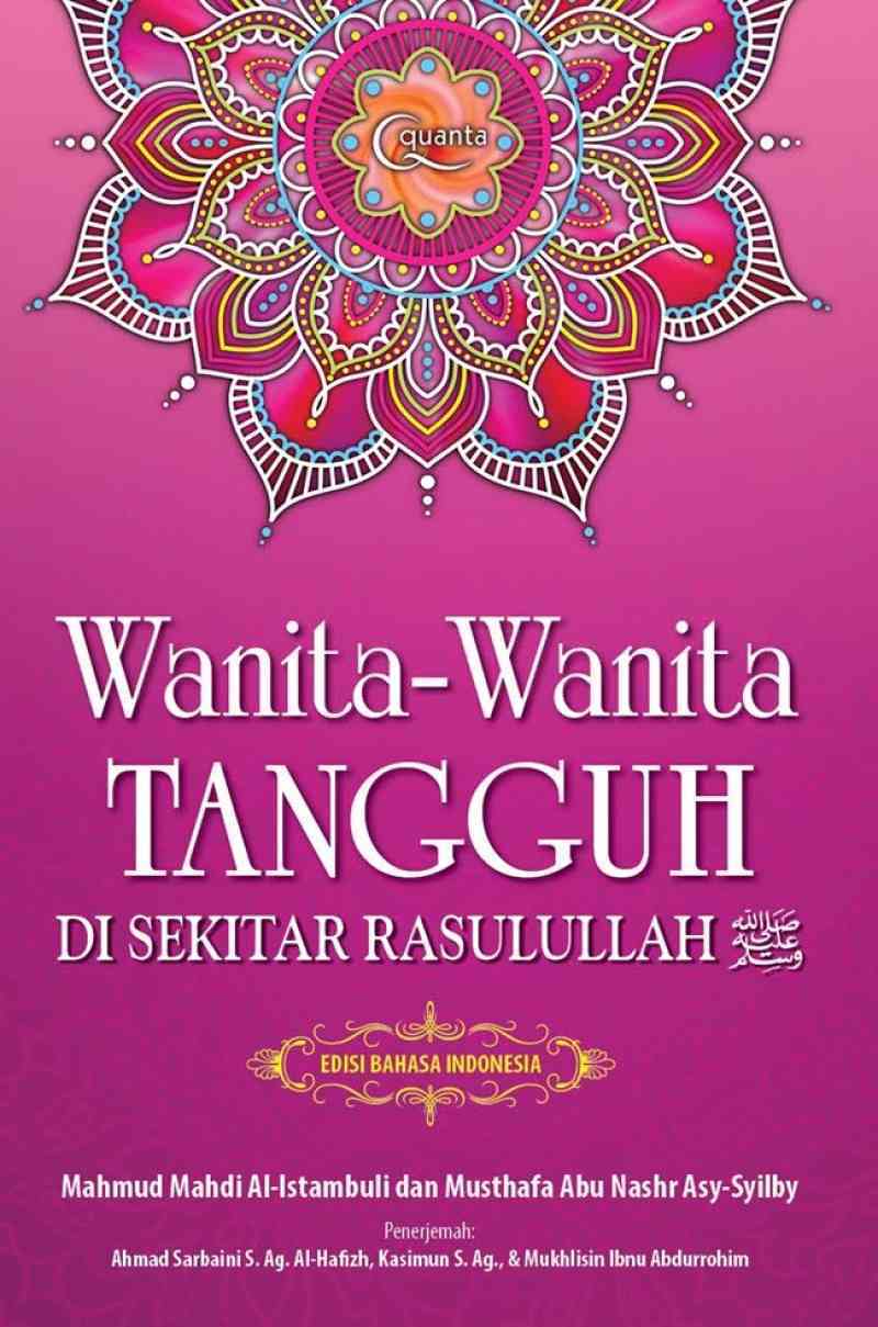 Promo Buku Wanita-wanita Tangguh Di Sekitar Rasulullah / Mahmud Mahdi Al Ist Diskon 23% Di ...