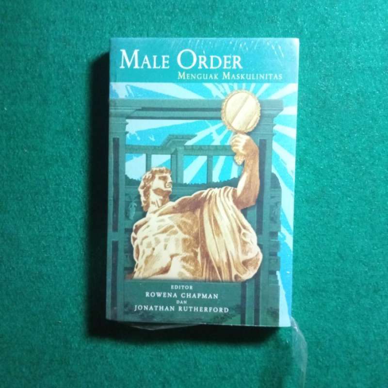 Promo Ori Buku Male Order: Menguak Maskulinitas - (ed.) Rowena Chapman ...