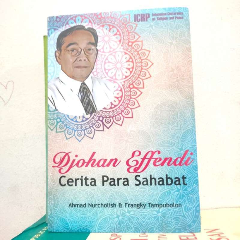 Promo Ori Johan Effendi Cerita Para Sahabat -ahmad Nurcholis Dan Franky Tampubol Diskon 26% Di ...