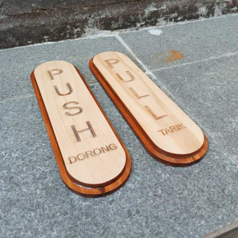 Jual Sign Push Pull / Sign Push Pull Kayu Jati Belanda /signage Di ...