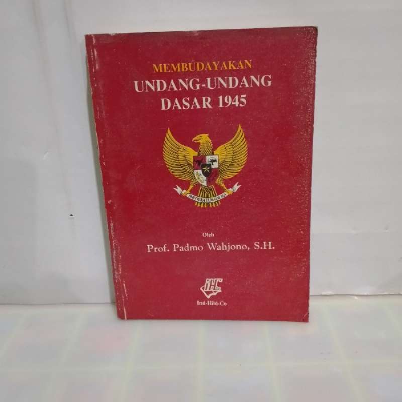 Jual Buku Original - Membudayakan Undang Undang Dasar 1945 Oleh Padmo ...