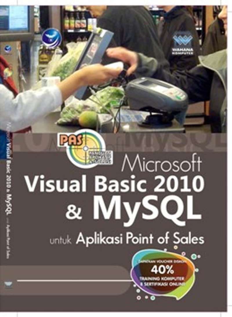 Jual Microsoft Visual Basic 2010 Dan Mysql Untuk Aplikasi Point Of Sales Di Seller Winter ...