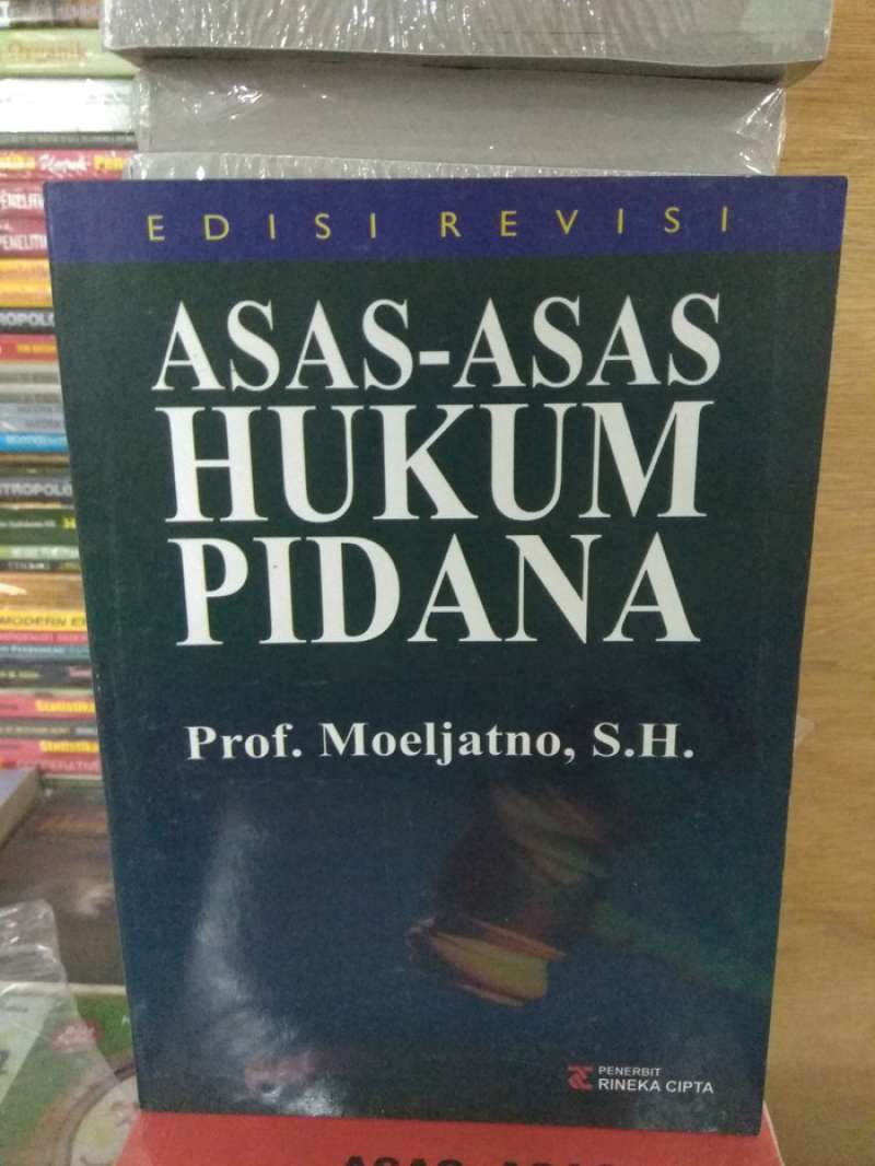 Jual Buku Asas Asas Hukum Pidana. Krangan Prof. Moeljatno Di Seller ...