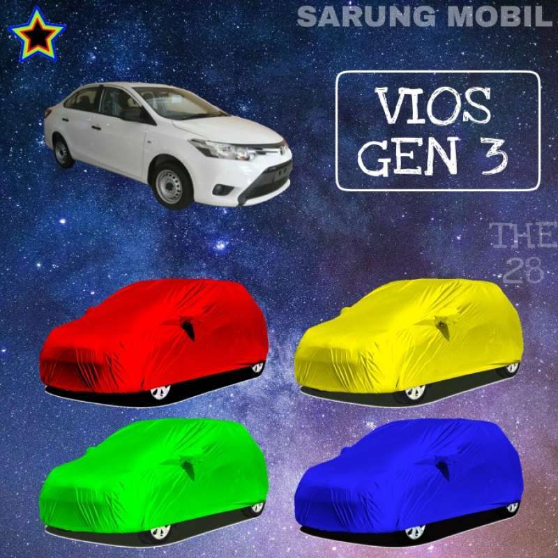 Promo Sarung Mobil Vios Gen 3 Polos Warna Body Cover Vios Premium Full ...