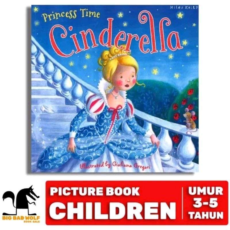Jual BIG BAD WOLF PRINCESS TIME : CINDERELLA - BUKU CERITA ANAK BBW ...