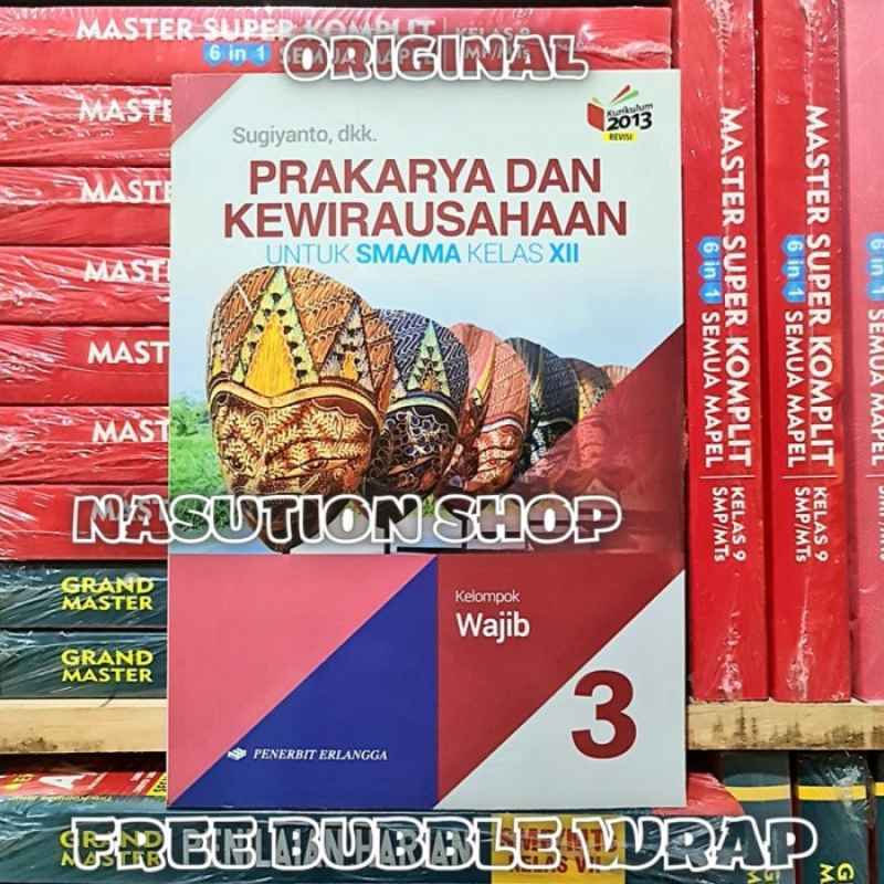Promo Buku Prakarya dan Kewirausahaan Kelas 3 Sma Erlangga Diskon 23% ... Promo Buku Prakarya dan Kewirausahaan Kelas 3 Sma Erlangga Diskon 23% ...