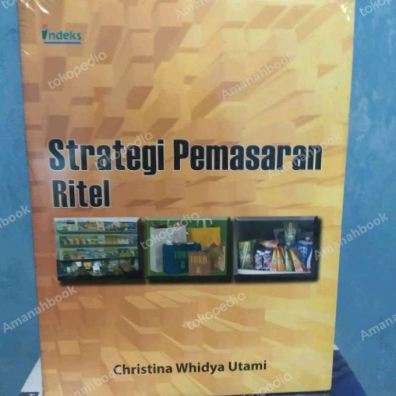 Promo Buku Strategi Pemasaran Ritel Original By Christina Whidya Diskon ...