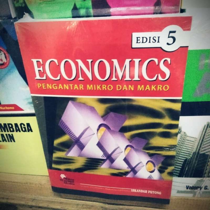 Promo Buku Pengantar Ekonomi Mikro Dan Makro Edisi 5 By Iskandar Putong Diskon 23% di Seller ...