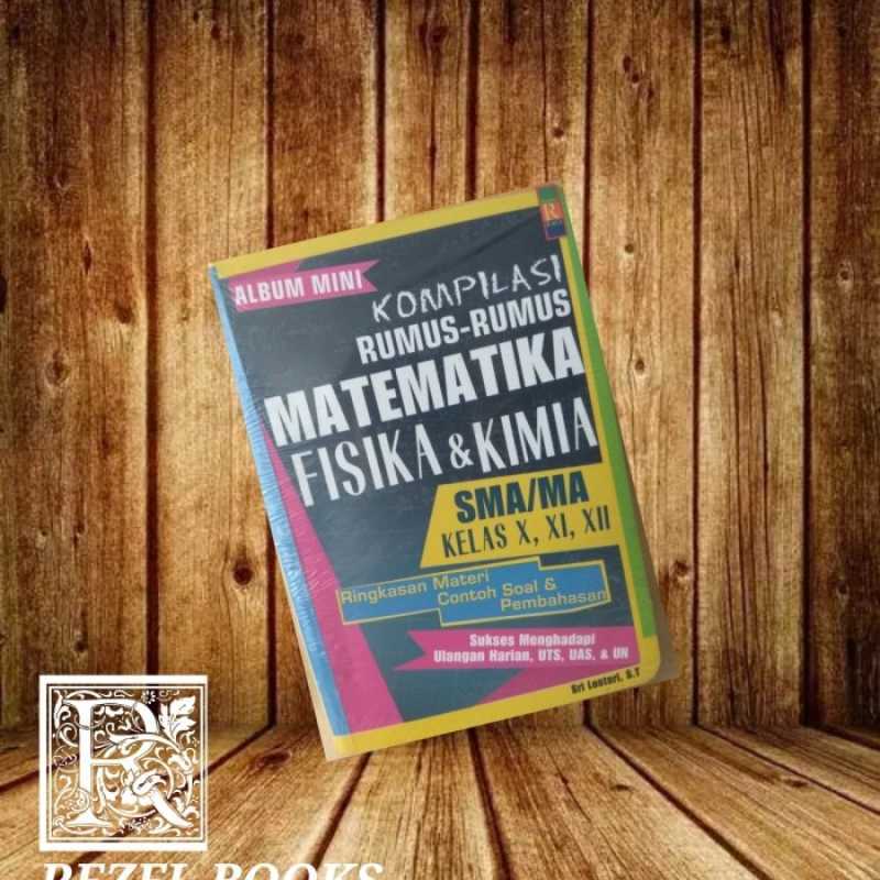 Promo Kompilasi Rumus-Rumus Matematika,Fisika,Dan Kima Sma/Ma Kelas X ...