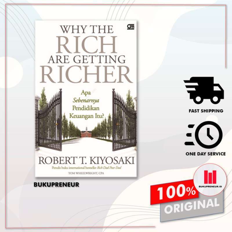 Promo Why The Rich Are Getting Richer Robert Kiyosaki Diskon 26 Di