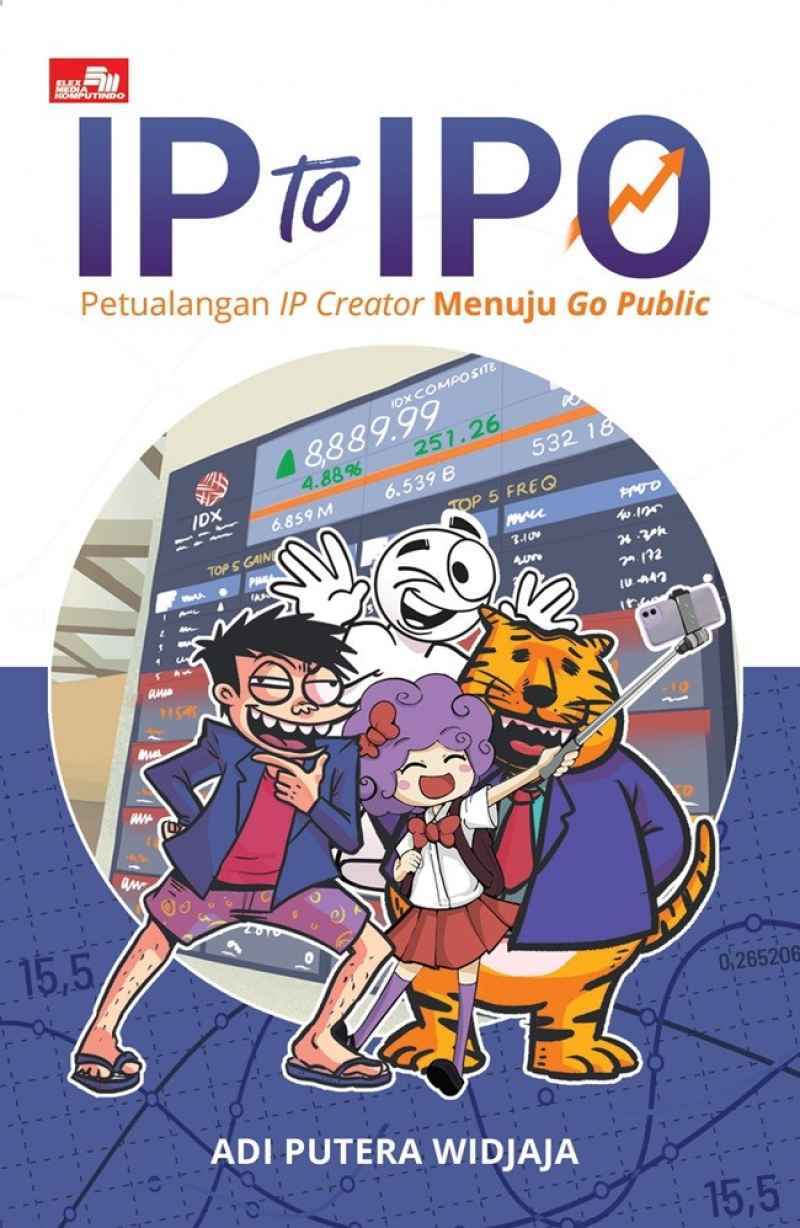 Promo Buku Ip To Ipo - Petualangan Ip Creator Menuju Go Public Diskon 26% Di Seller Gempita ...